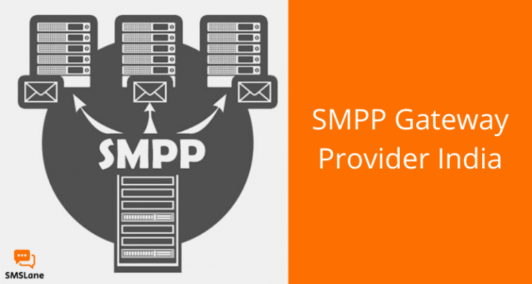 SMPP Gateway - No.1 Bulk SMS Service Provider in India | SMSLane SMPP Gateway - No.1 Bulk SMS Service Provider in India | SMSLane